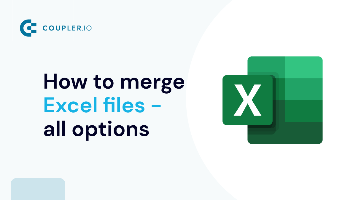 How To Merge Excel Files Coupler io Blog