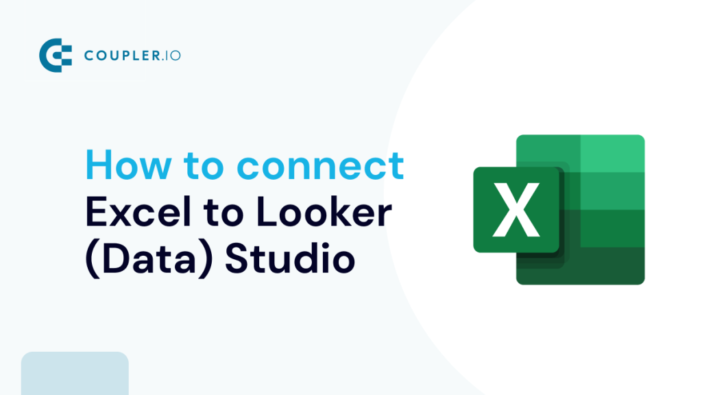 Ultimate Guide Google Data Studio Connect To Excel Tutorial 2023