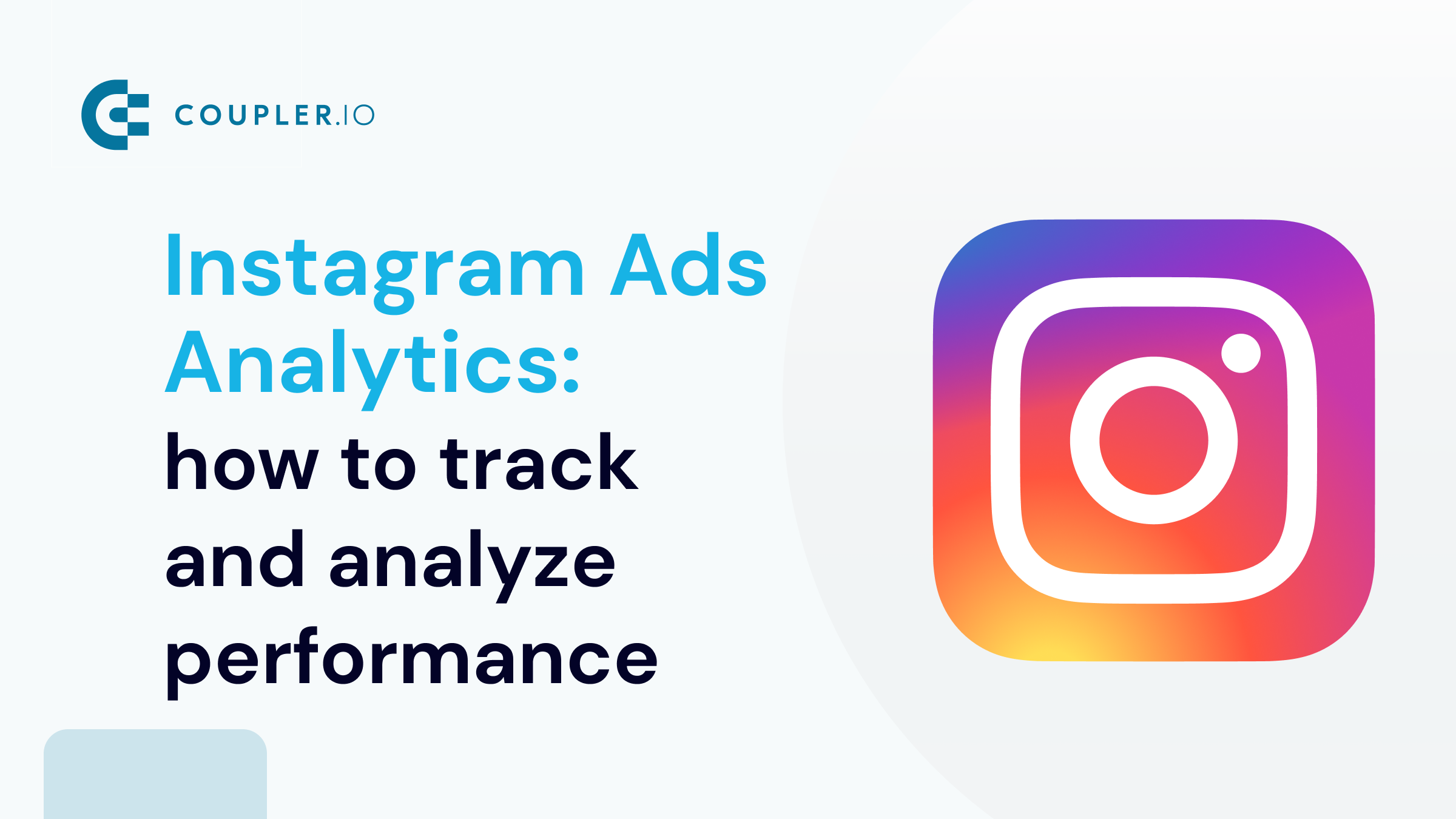 Instagram Ads Analytics, Metrics, and KPIs Explained | Coupler.io Blog