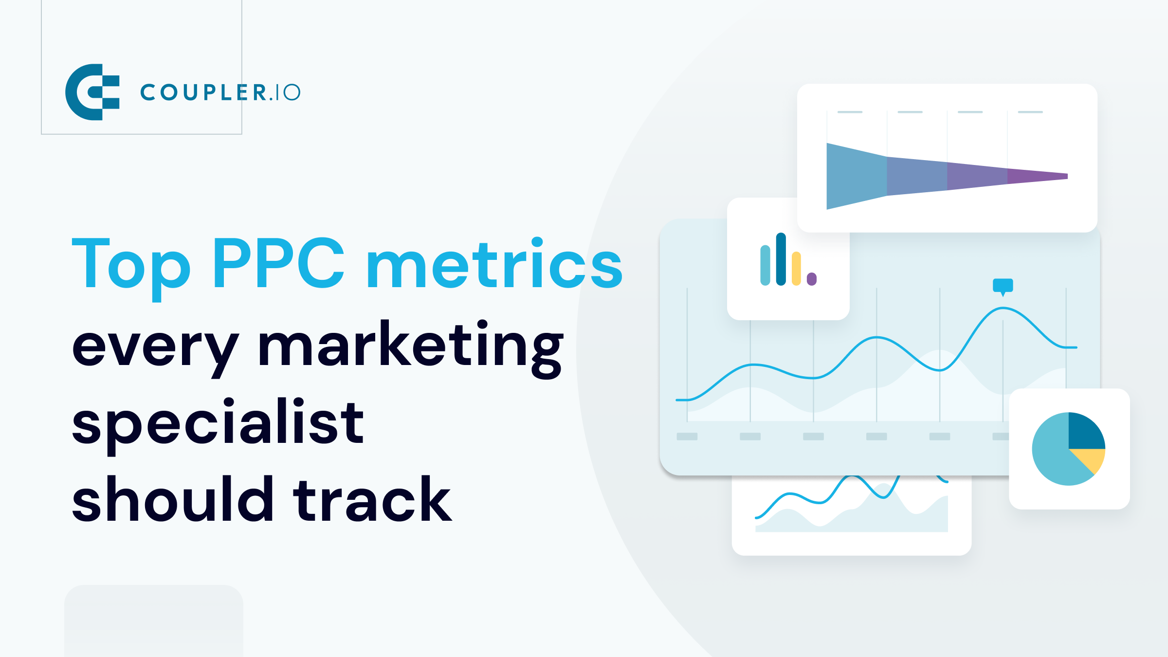 16 PPC Metrics to Track in 2025 | Coupler.io Blog