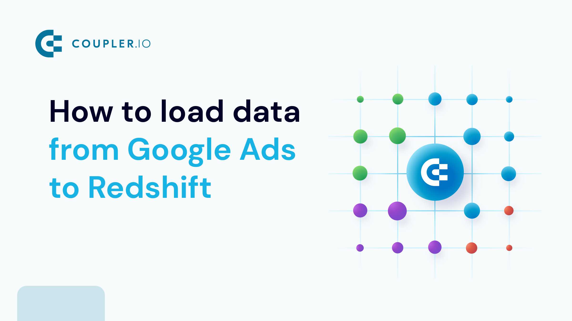 Two ways to load data from Google Ads to Redshift | Coupler.io Blog